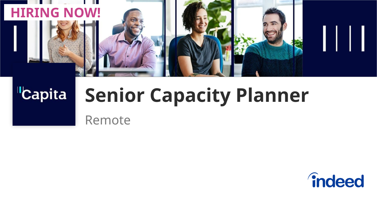 Senior Capacity Planner - Remote - Indeed.com