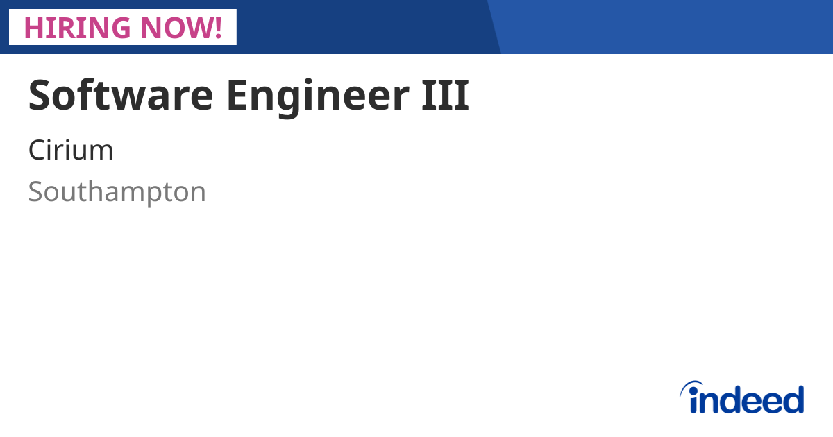 Software Engineer III - Southampton - Indeed.com