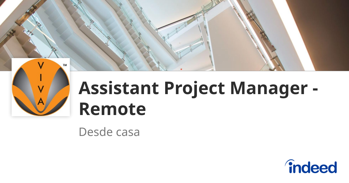 Assistant Project Manager - Remote - Desde casa - Indeed.com