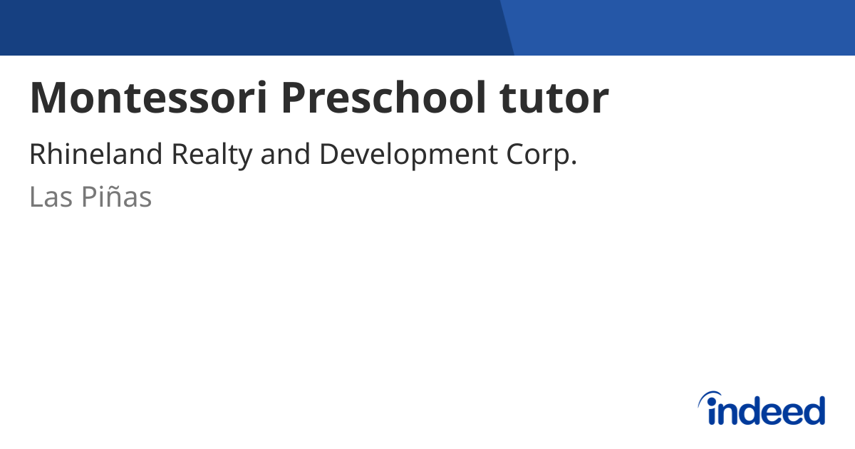 Montessori Preschool tutor - Las Piñas - Indeed.com