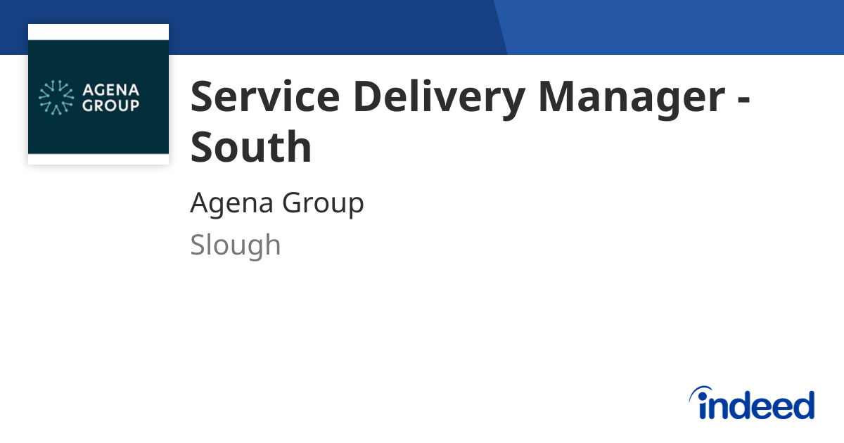 Service Delivery Manager - South - Slough SL1 2XF - Indeed.com