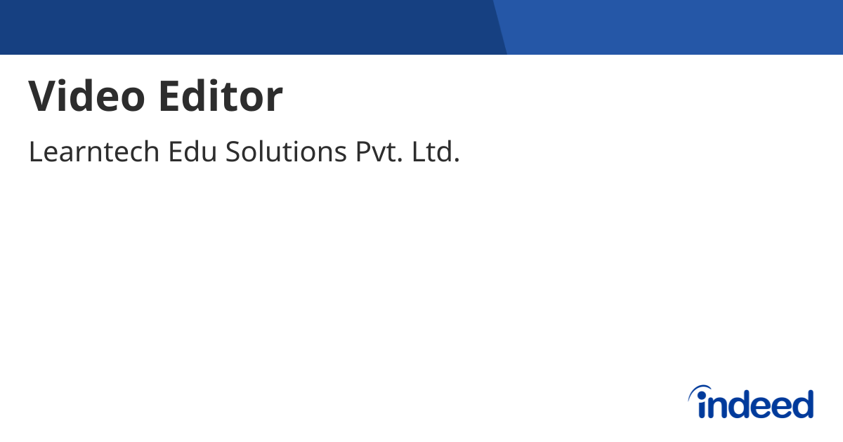 Vedio Editor - Bengaluru, Karnataka - Indeed.com