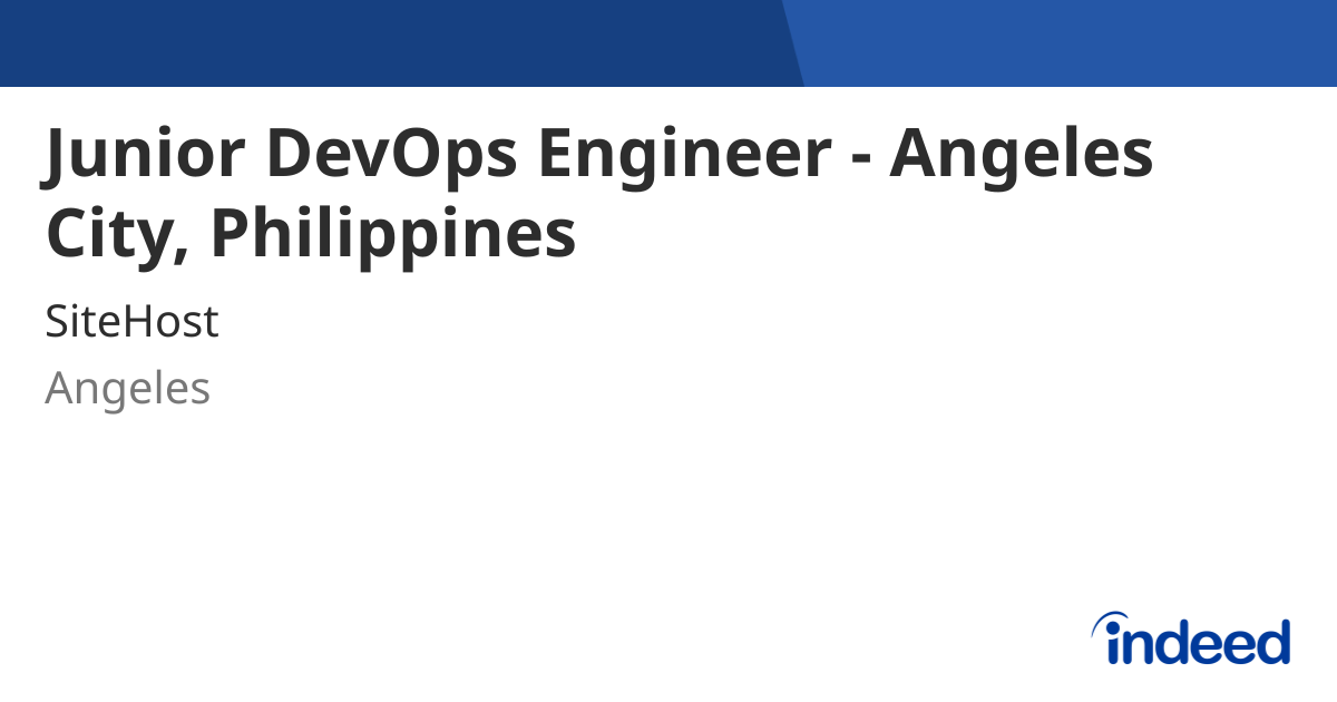 Junior DevOps Engineer - Angeles City, Philippines - Angeles 2009 P03 - Indeed.com
