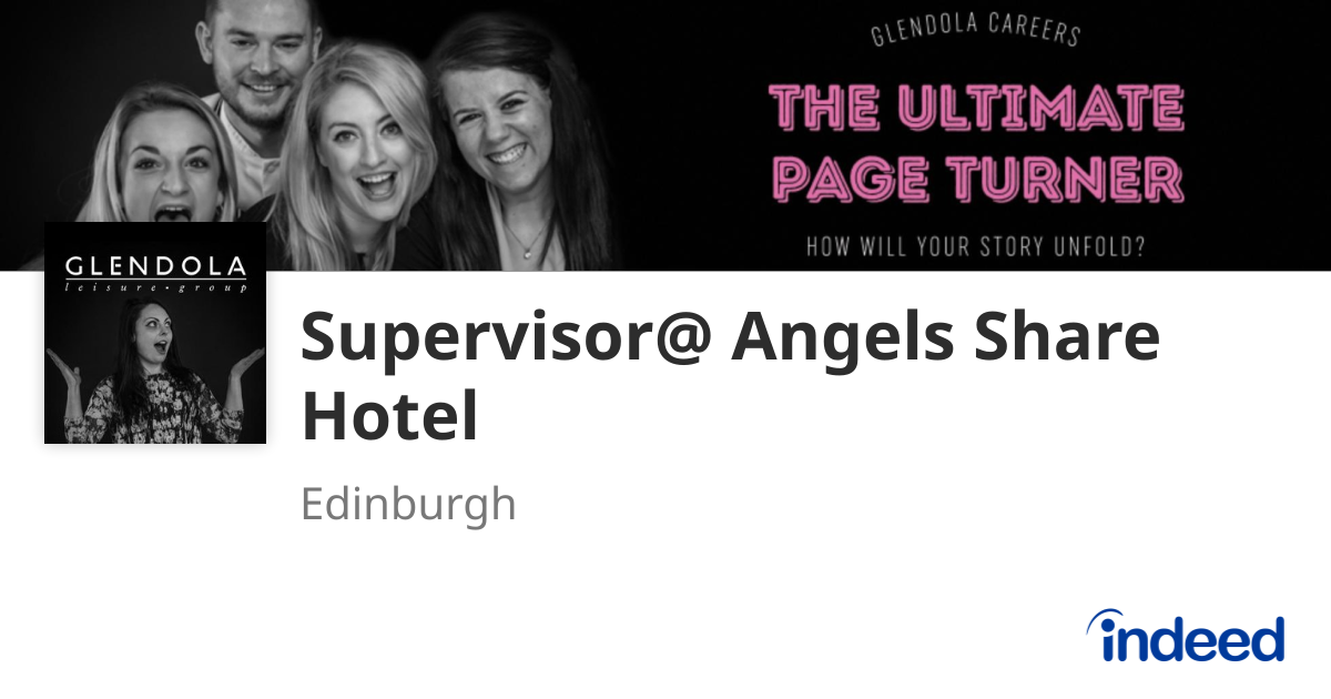 Supervisor@ Angels Share Hotel - Edinburgh EH2 4EL - Indeed.com