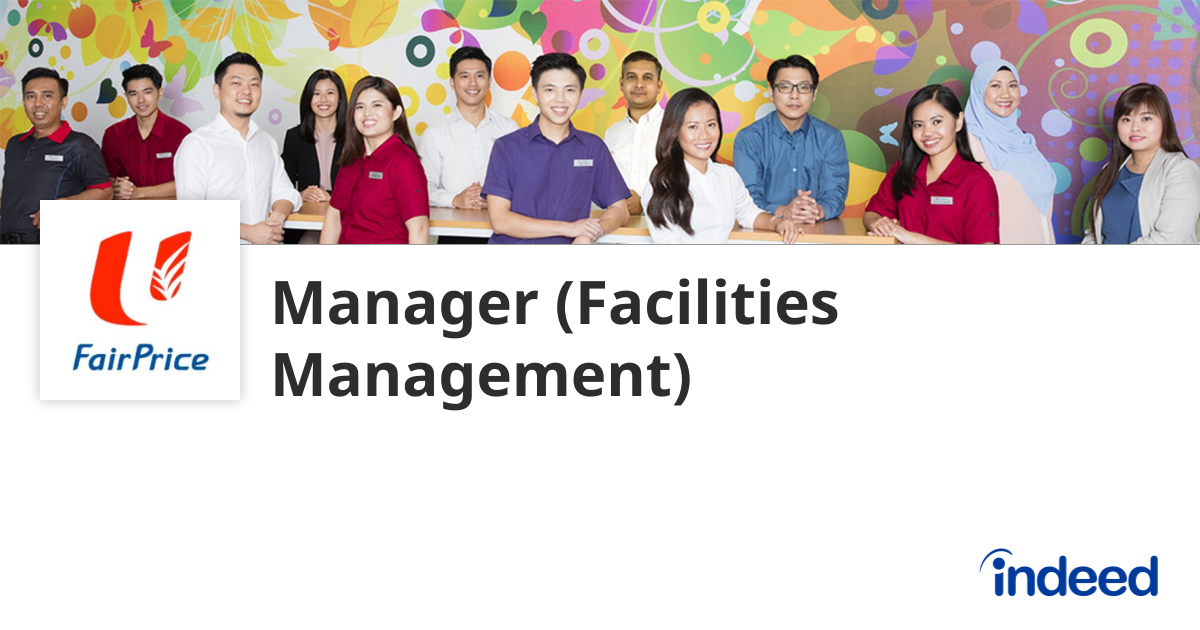 Manager (Facilities Management) - Singapore - Indeed.com