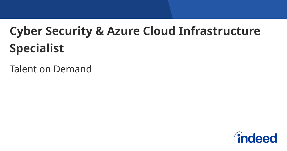 Cyber Security & Azure Cloud Infrastructure Specialist - South Africa - Indeed.com