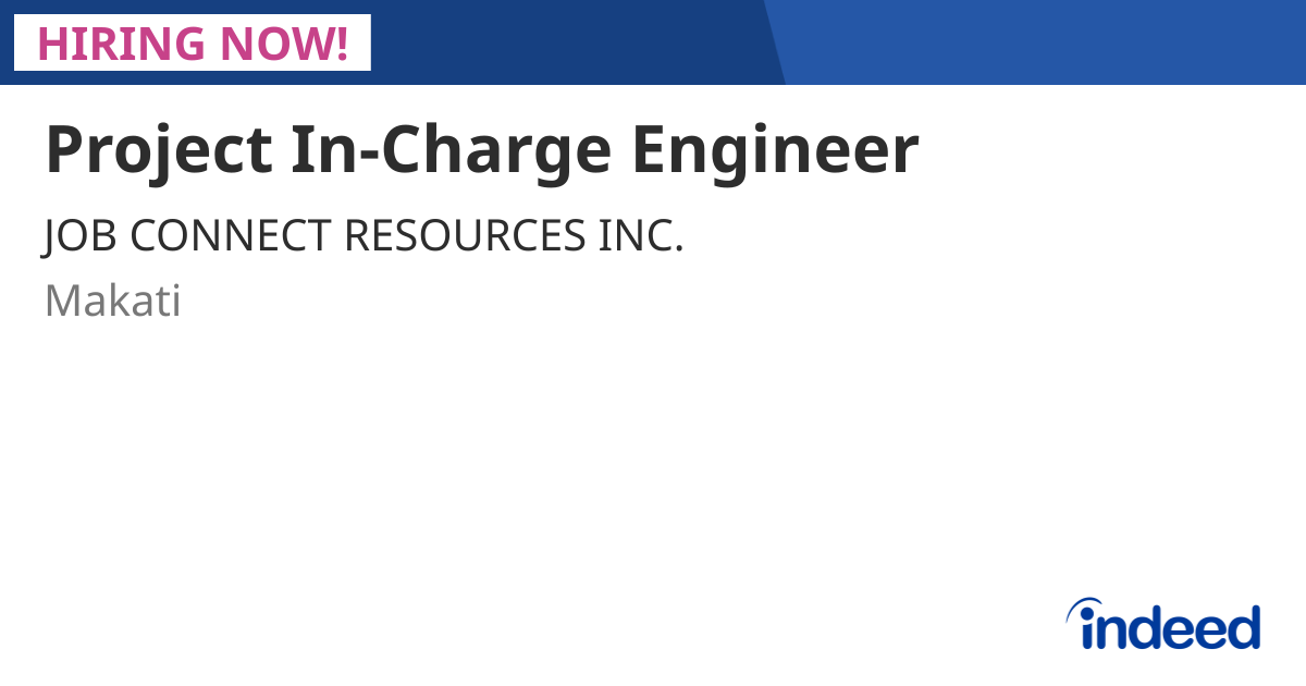 Project In-Charge Engineer - Makati - Indeed.com