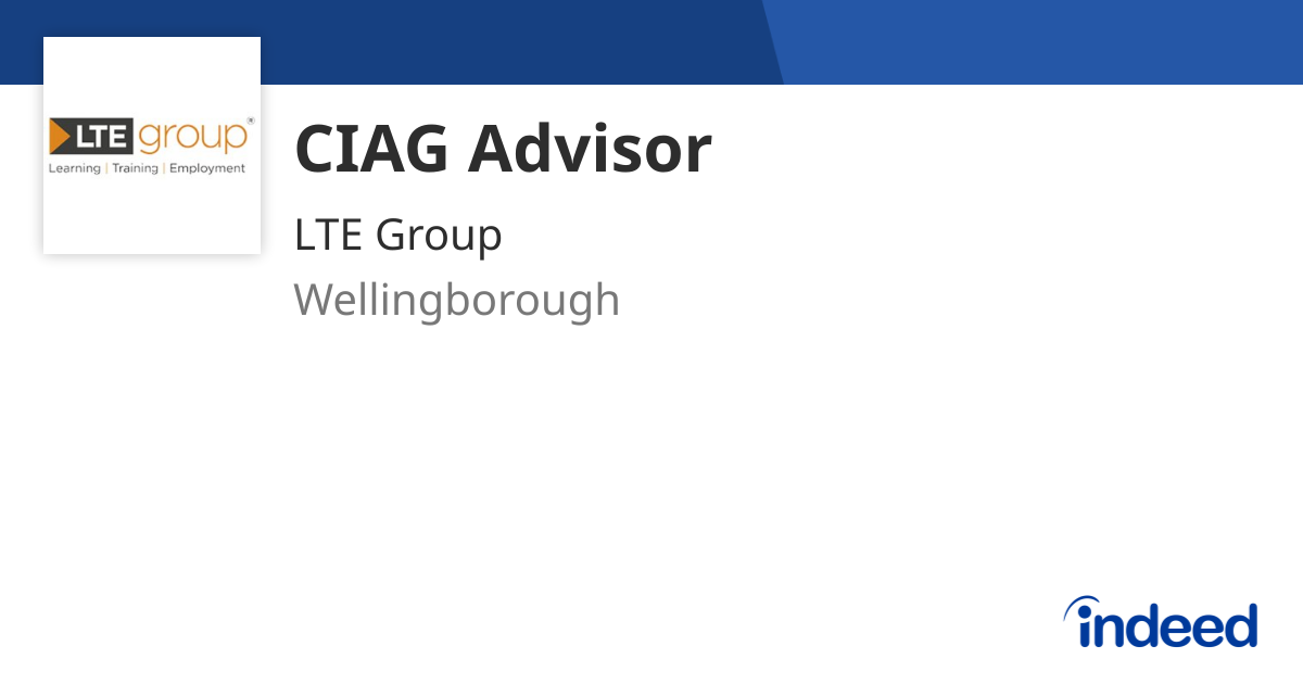 CIAG Advisor - Wellingborough NN29 7RL - Indeed.com