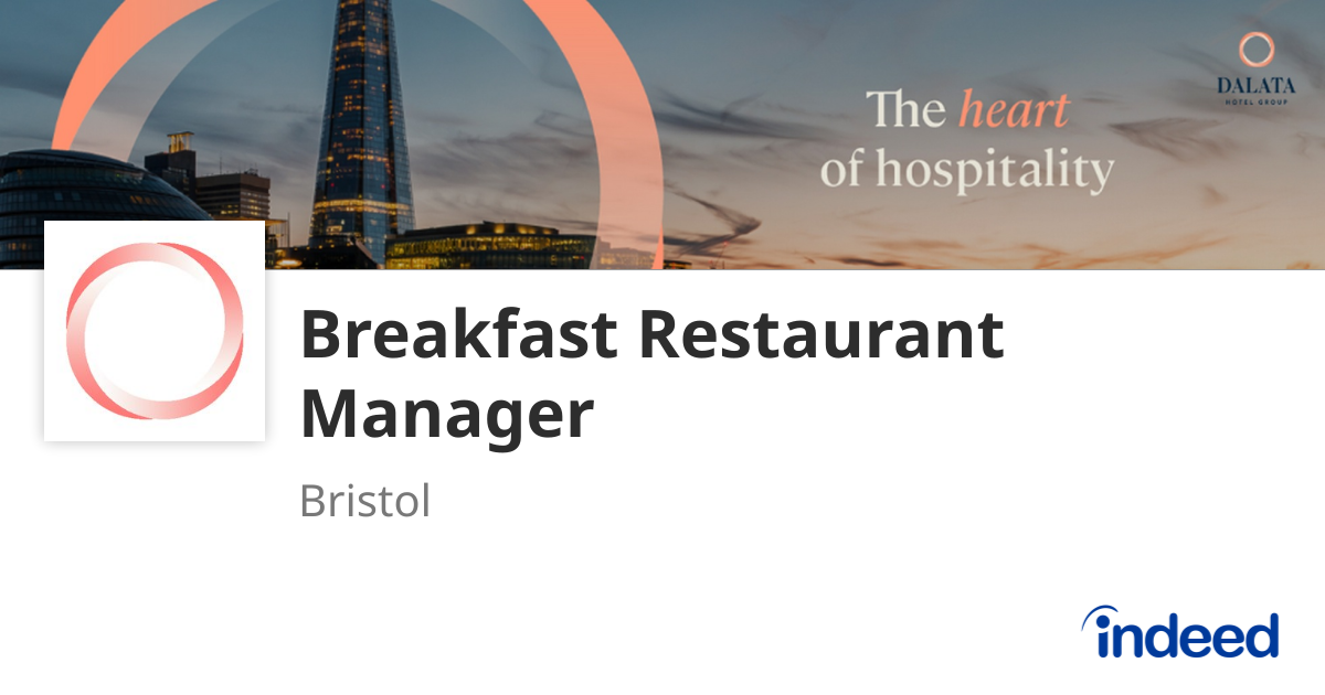 Breakfast Restaurant Manager - Bristol - Indeed.com