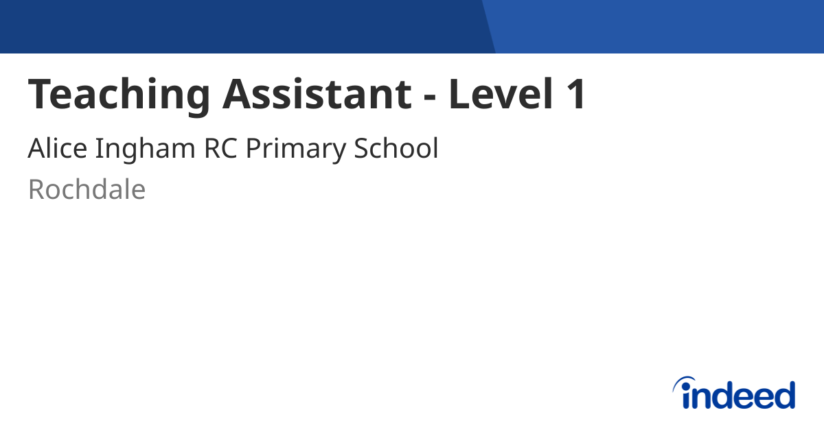 Teaching Assistant - Level 1 - Rochdale - Indeed.com
