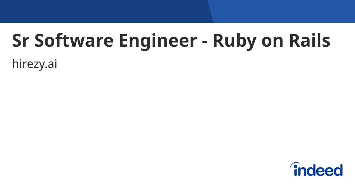 Sr Software Engineer - Ruby on Rails - Hyderabad, Telangana - Indeed.com