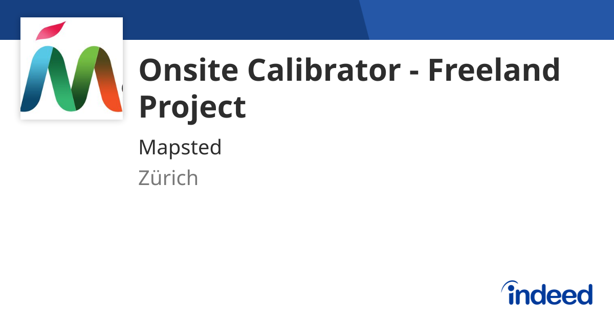 Onsite Calibrator - Freeland Project - 8045 Zürich, ZH - Indeed.com