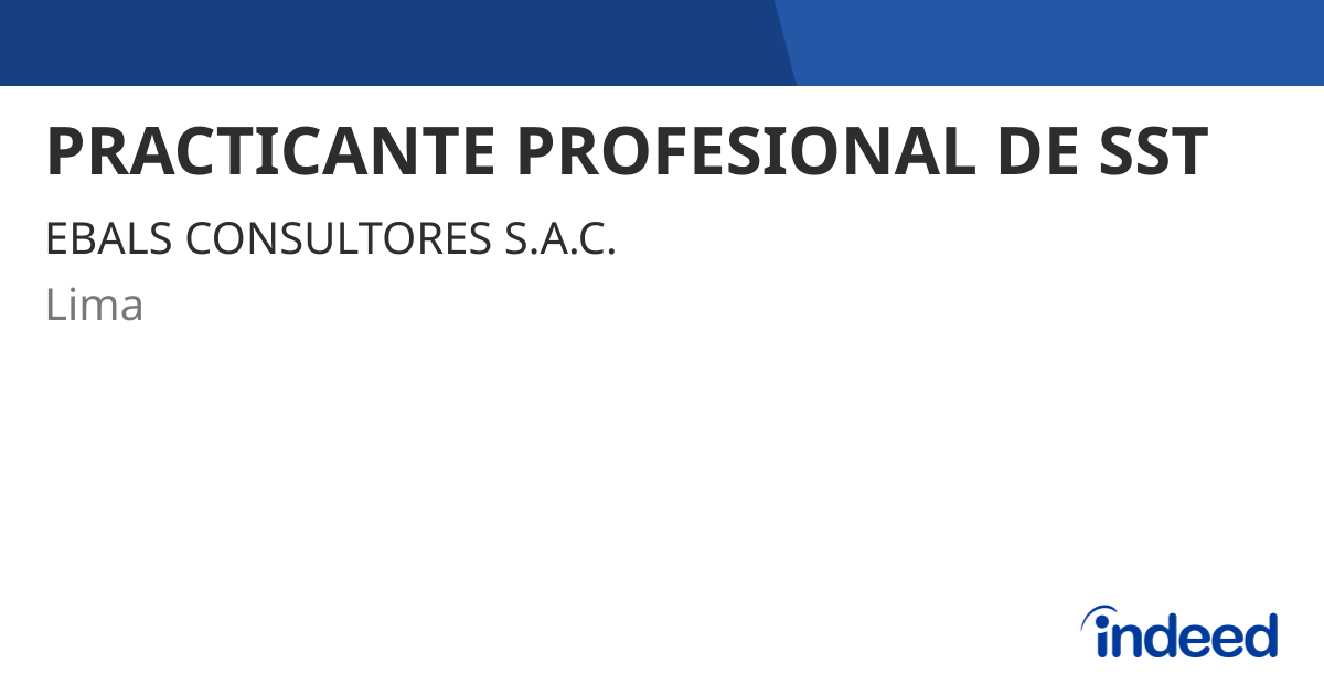 PRACTICANTE PROFESIONAL DE SST - Lima 15003 - Indeed.com