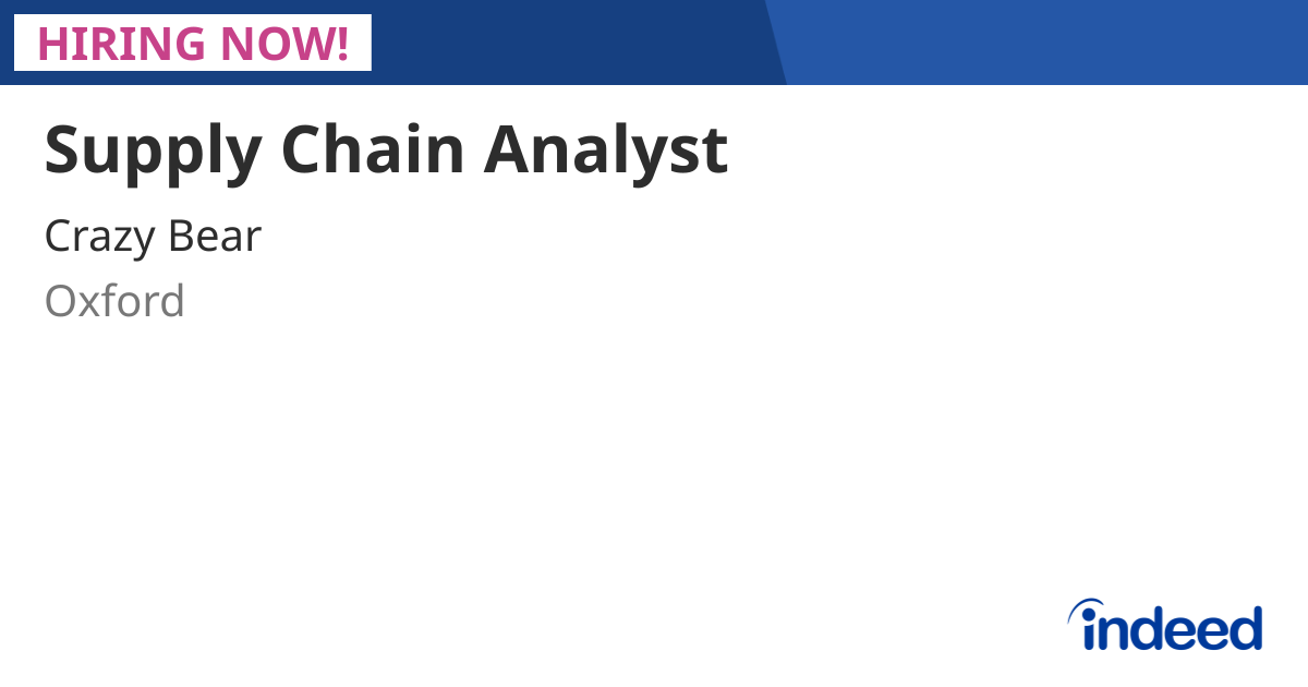 Supply Chain Analyst - Oxford OX44 7UR - Indeed.com