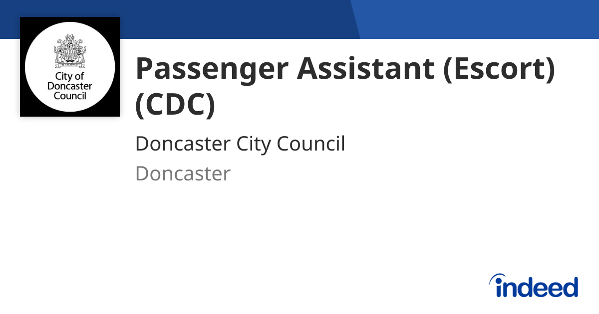 Passenger Assistant (Escort) x 4 posts (CDC) - Doncaster - Indeed.com