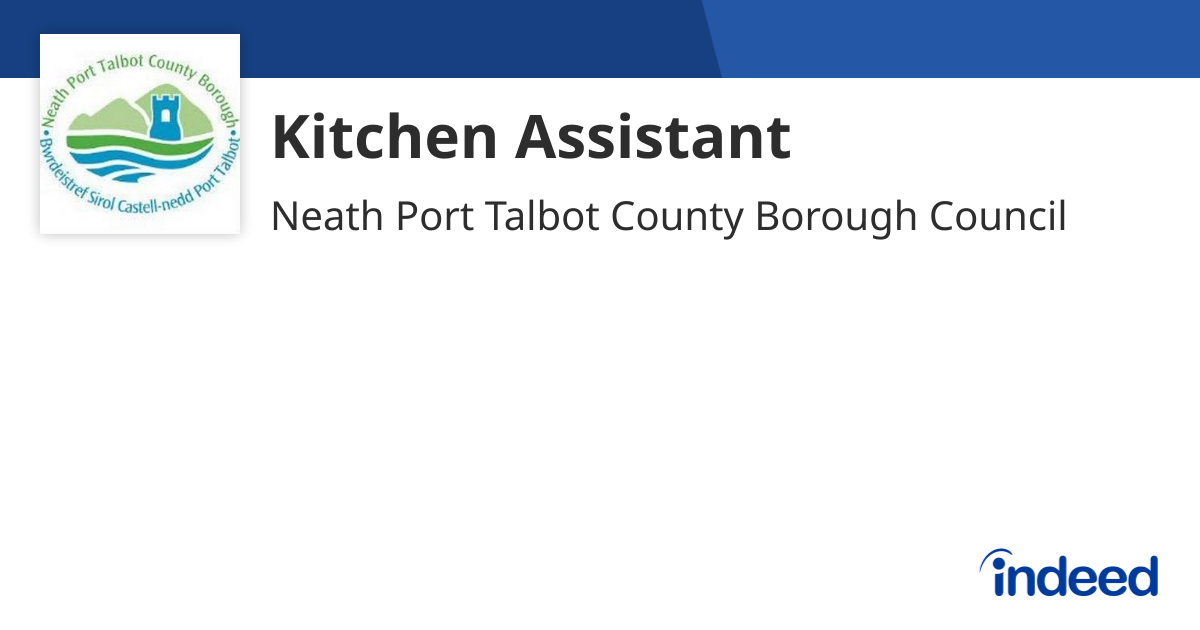 Kitchen Assistant - Neath Port Talbot - Indeed.com