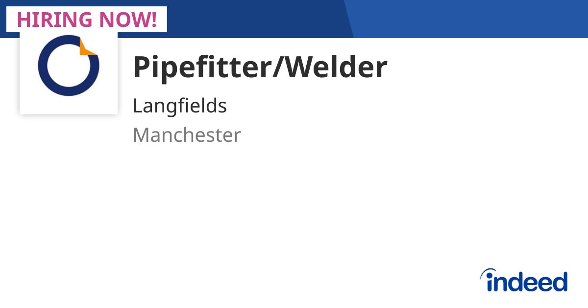 Pipefitter/Welder - Manchester M5 - Indeed.com