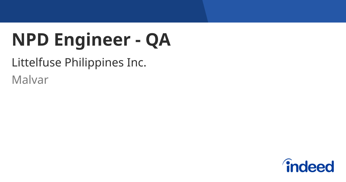 NPD Engineer - QA - Malvar 4233 04A - Indeed.com