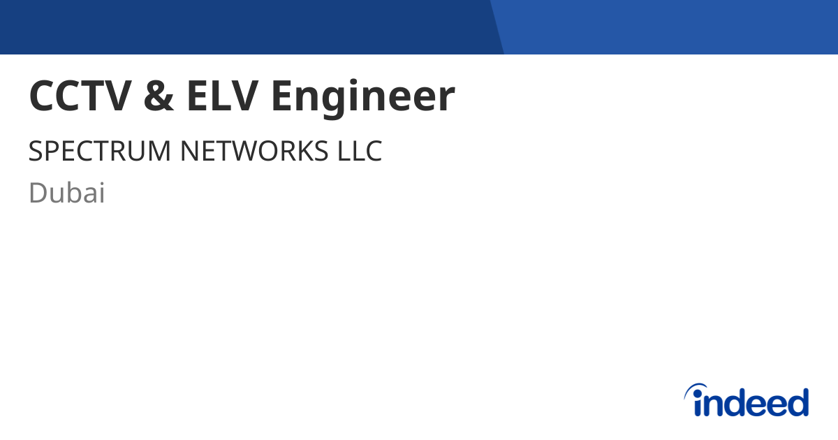 CCTV & ELV Engineer - Dubai - Indeed.com