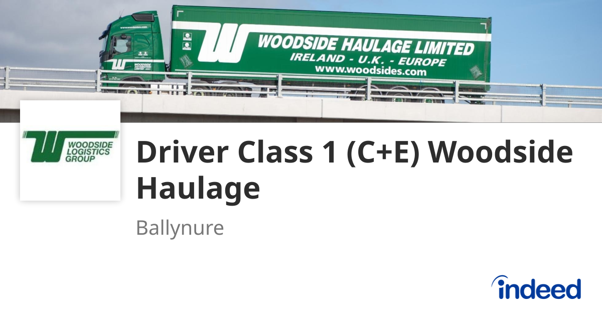Driver Class 1 (C+E) Woodside Haulage - Preston PR5 8AN - Indeed.com