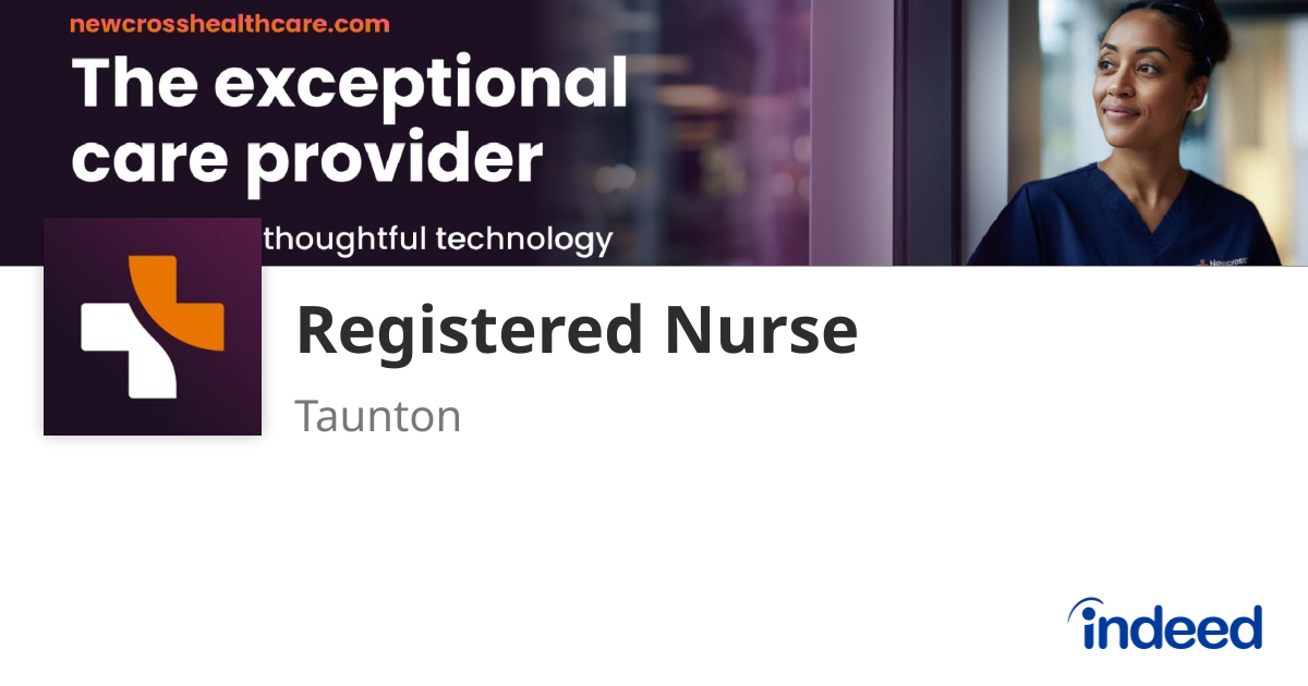 Registered Nurse - Taunton TA3 5NN - Indeed.com