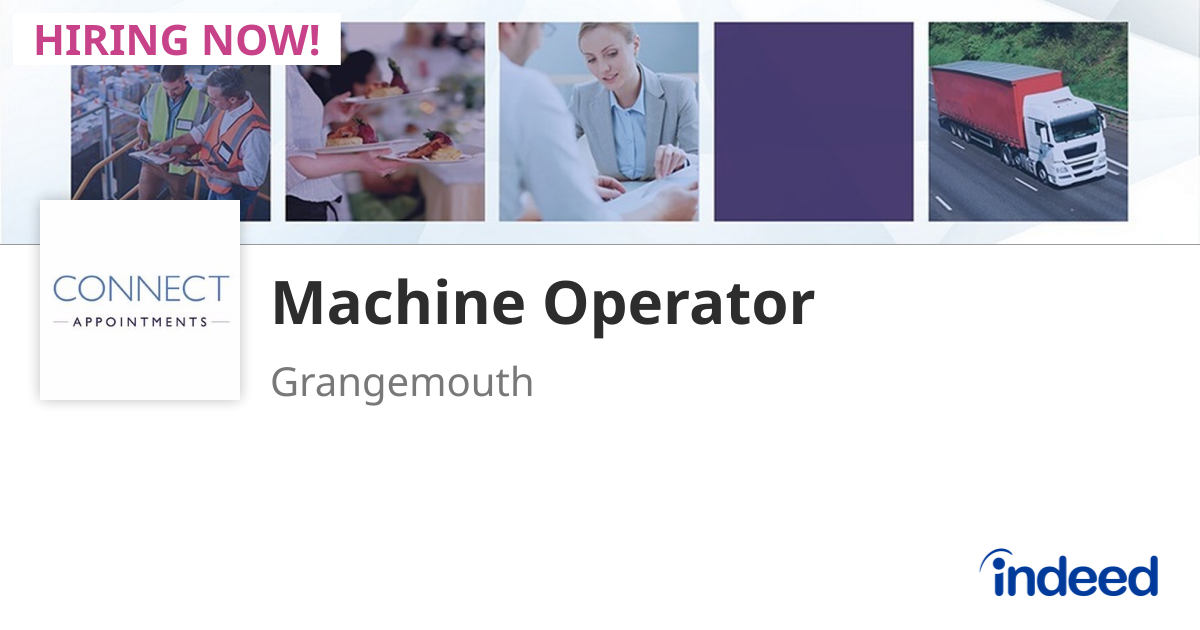 Machine Operator - Grangemouth FK3 8ZE - Indeed.com