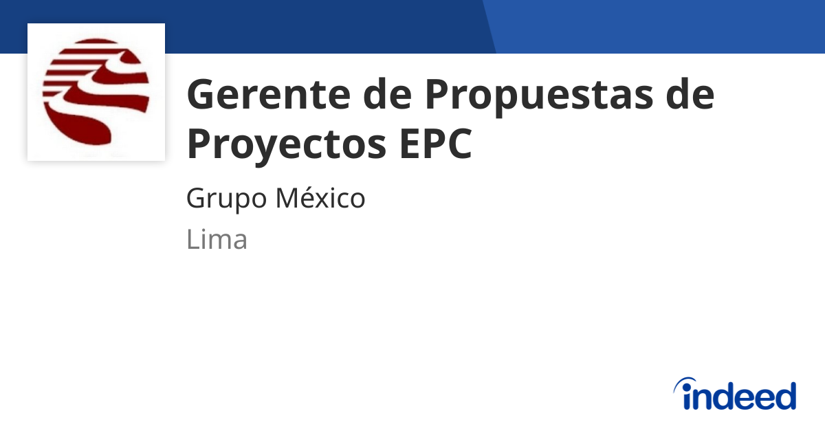 Gerente de Propuestas de Proyectos EPC - Lima, Lima - Indeed.com