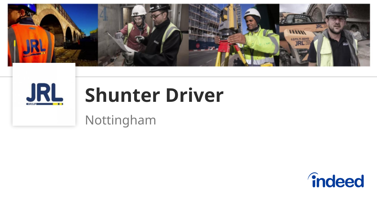 Shunter Driver - Nottingham - Indeed.com