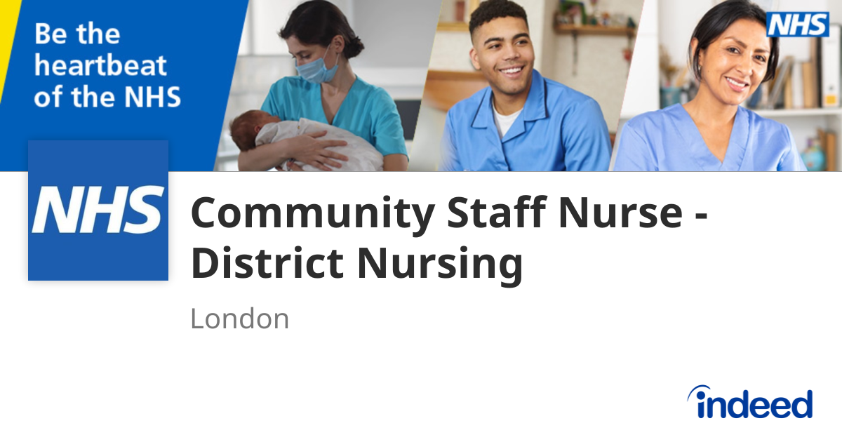 Community Staff Nurse - District Nursing - London N8 8PH - Indeed.com