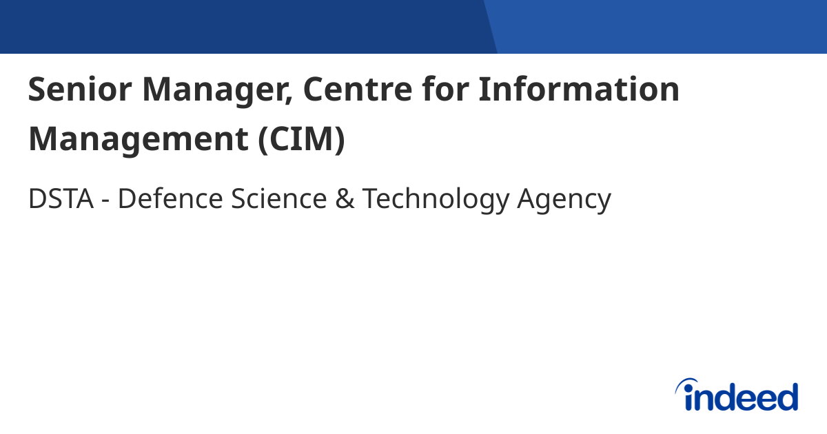 Senior Manager, Centre for Information Management (CIM) - Singapore ...