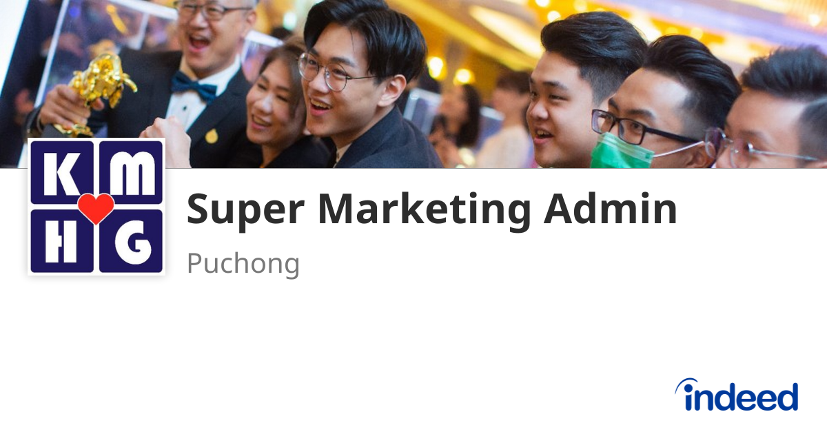 Super Marketing Admin - Puchong - Indeed.com