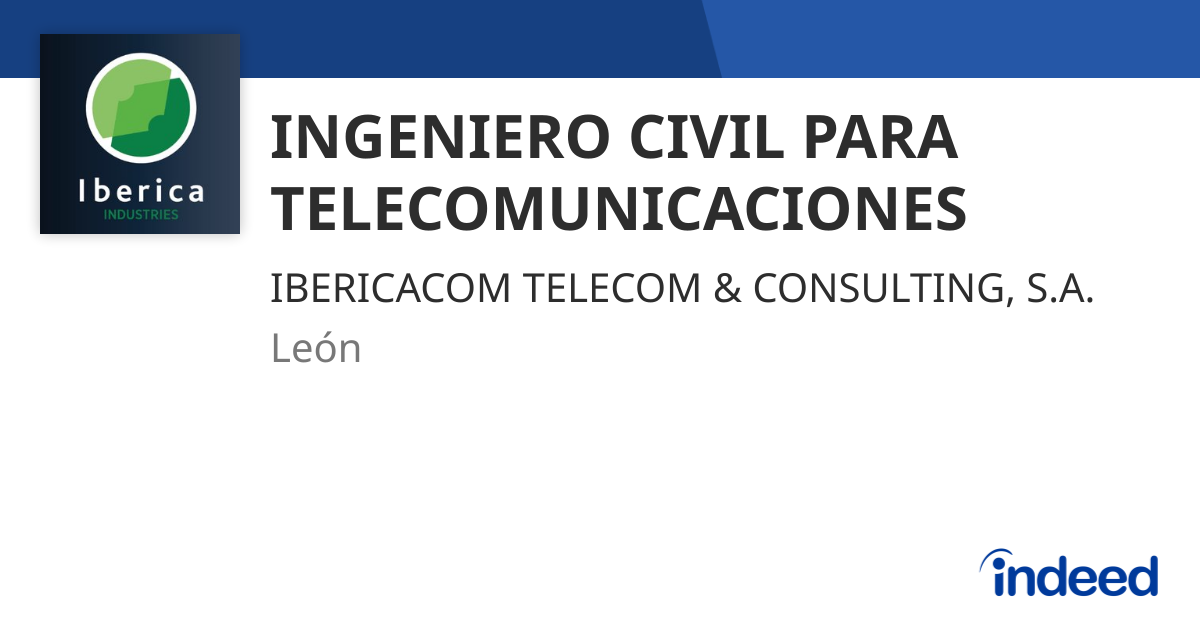 INGENIERO CIVIL PARA TELECOMUNICACIONES - León, Gto. - Indeed.com