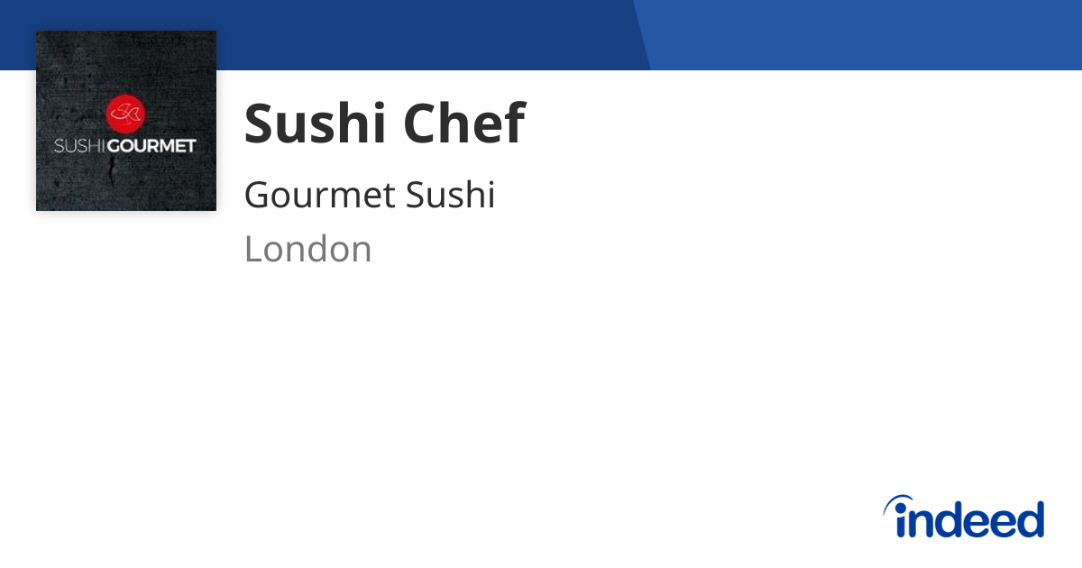 Sushi Chef - London WC1B 4AR - Indeed.com