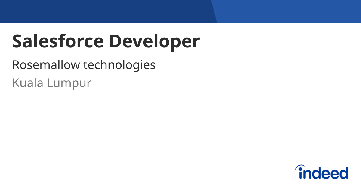 Salesforce Developer - Kuala Lumpur - Indeed.com