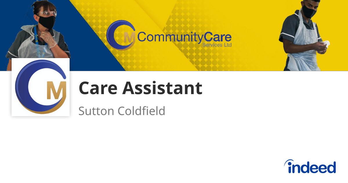 Care Assistant - Sutton Coldfield - Indeed.com