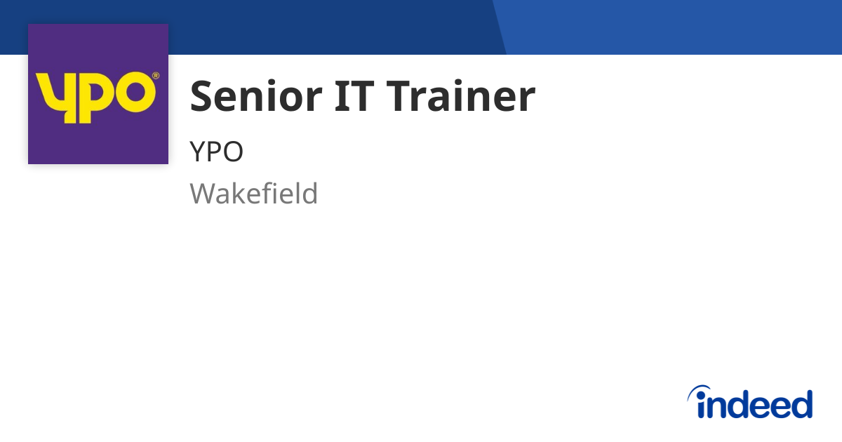 Senior IT Trainer - Wakefield WF2 0XE - Indeed.com