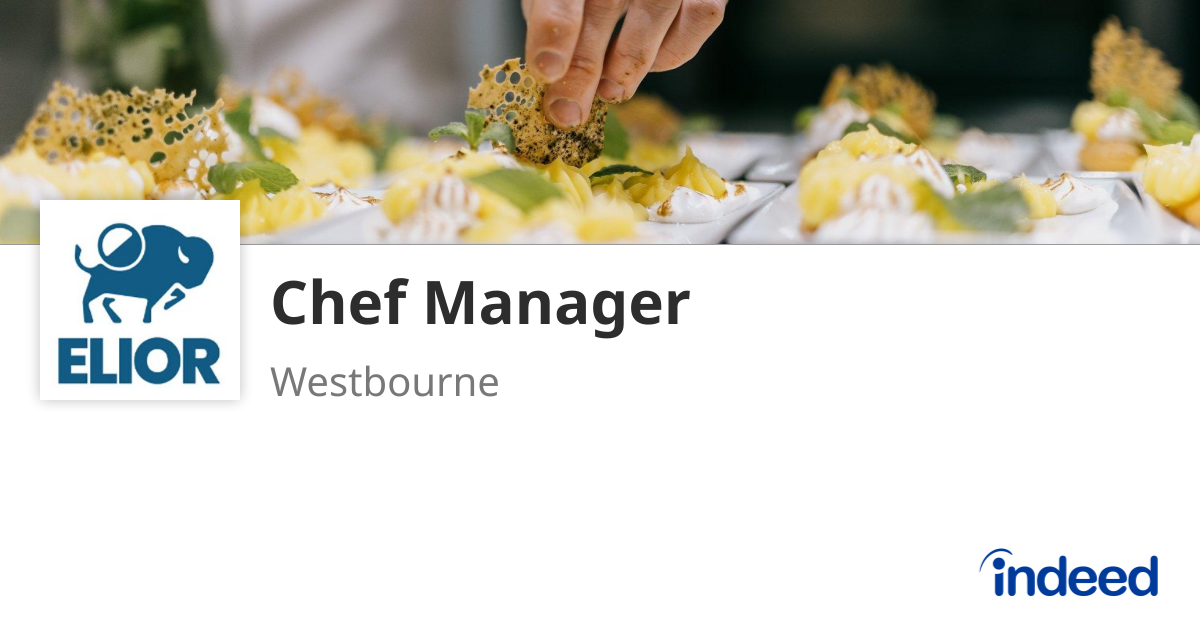 Chef Manager - Westbourne BH4 8HU - Indeed.com