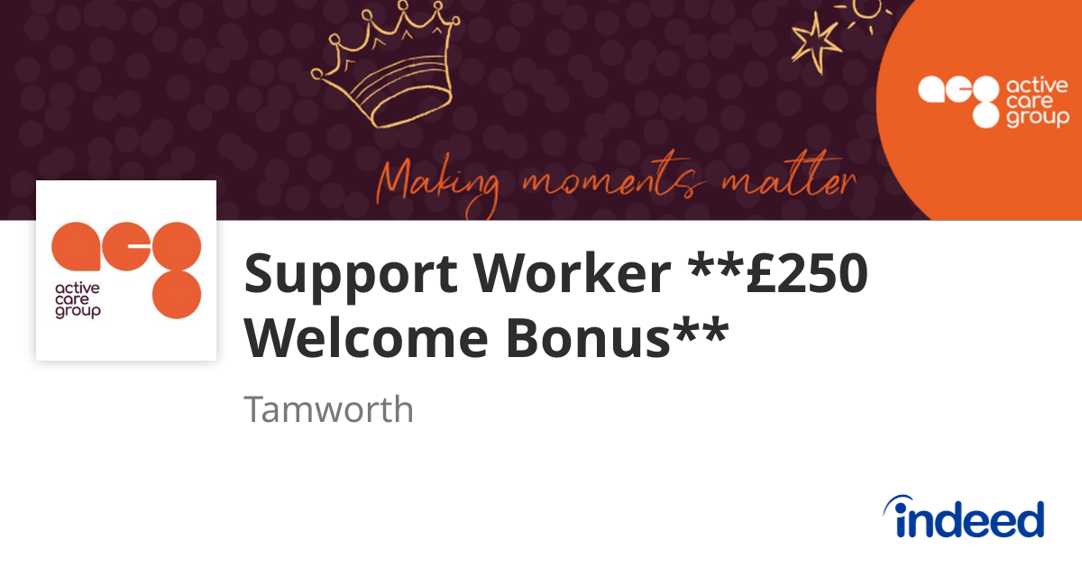Support Worker **£250 Welcome Bonus** - Tamworth - Indeed.com