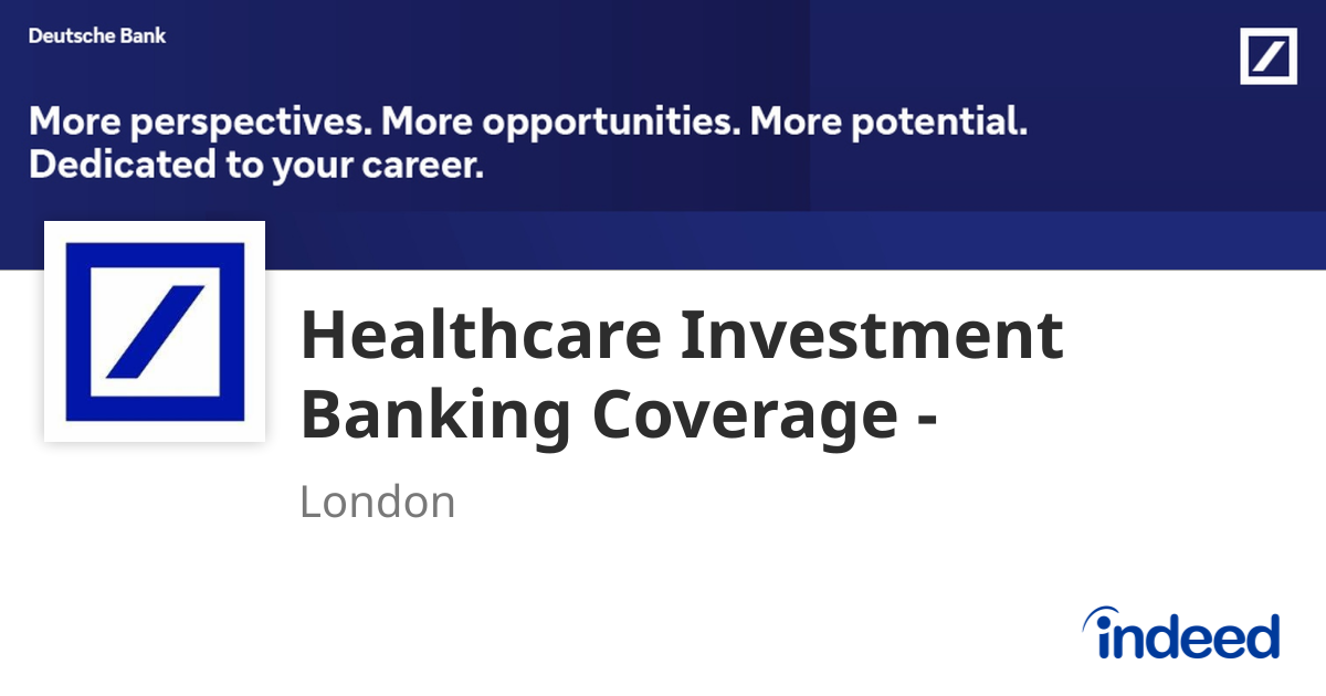 Healthcare Investment Banking Coverage - Associate - London - Indeed.com