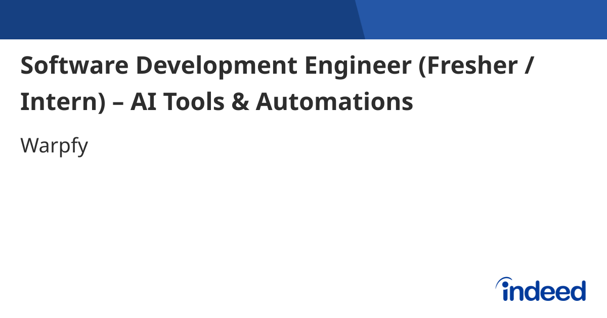 Software Development Engineer (Fresher / Intern) – AI Tools & Automations - DLF Ph-III, Gurugram ...