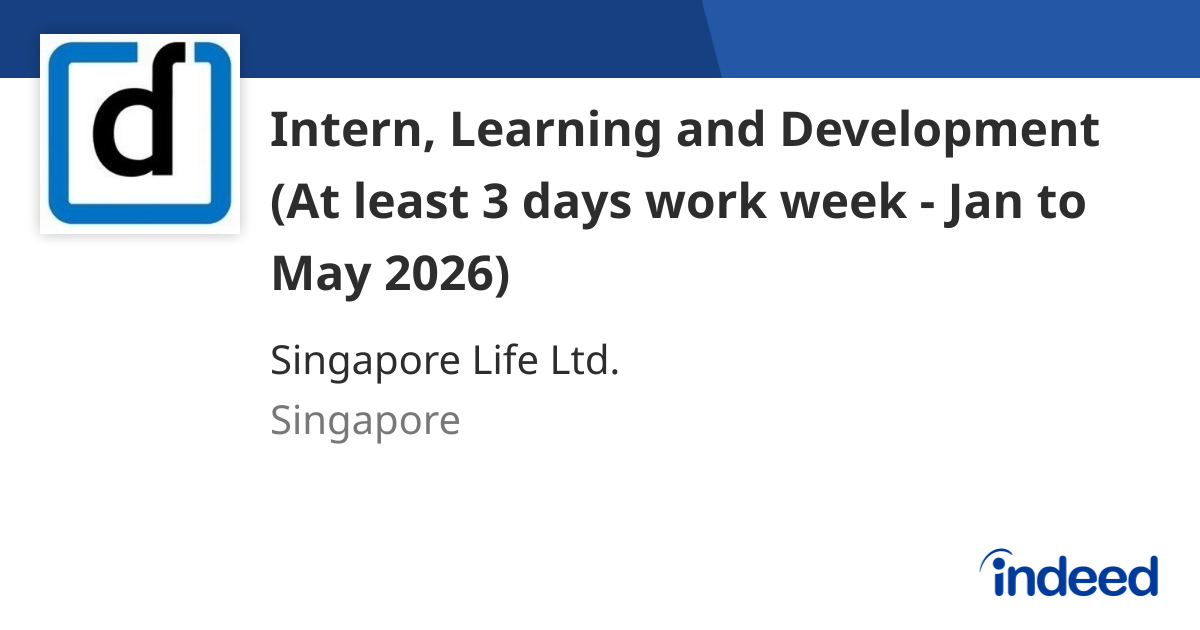 Intern, Learning and Development (At least 3 days work week - Jan to May 2026) - Singapore ...