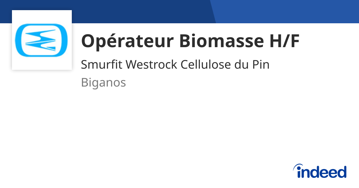 Opérateur Biomasse H/F - 33380 Biganos - Indeed.com