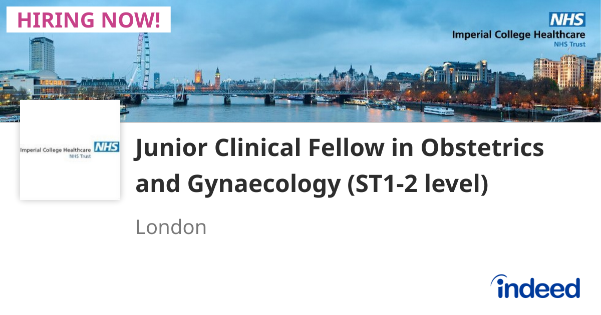 Junior Clinical Fellow in Obstetrics and Gynaecology (ST1-2 level ...