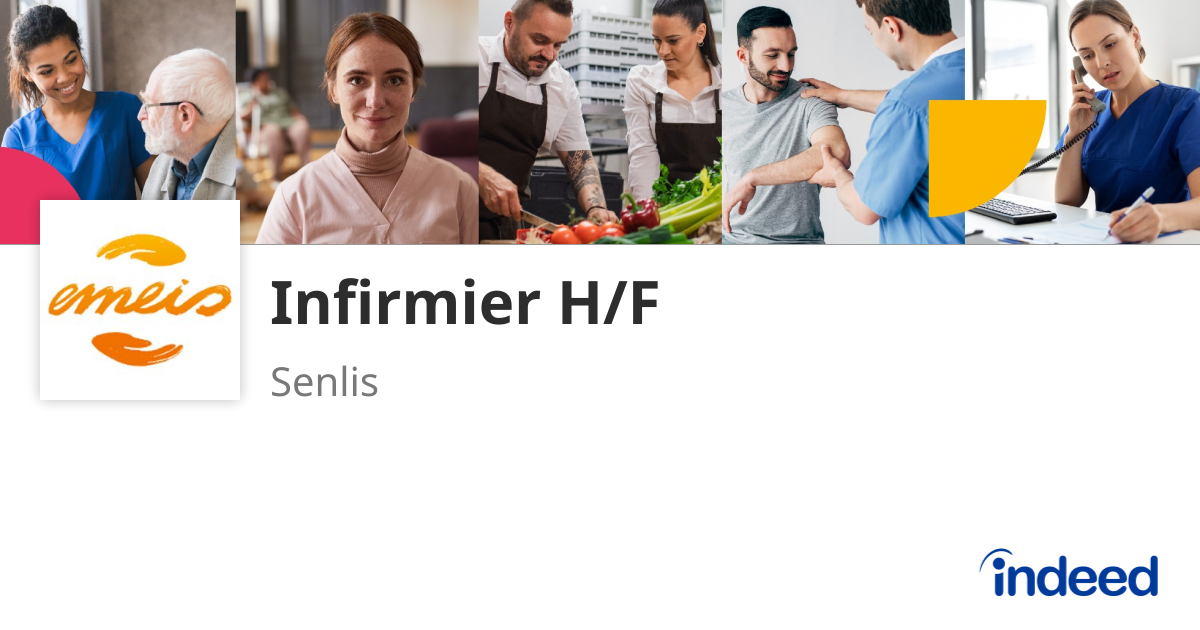 Infirmier H/F - 60300 Senlis - Indeed.com