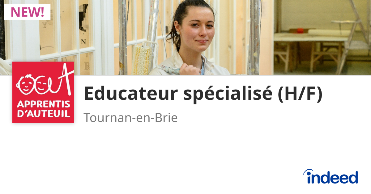 Educateur spécialisé (H/F) - 77220 Tournan-en-Brie - Indeed.com