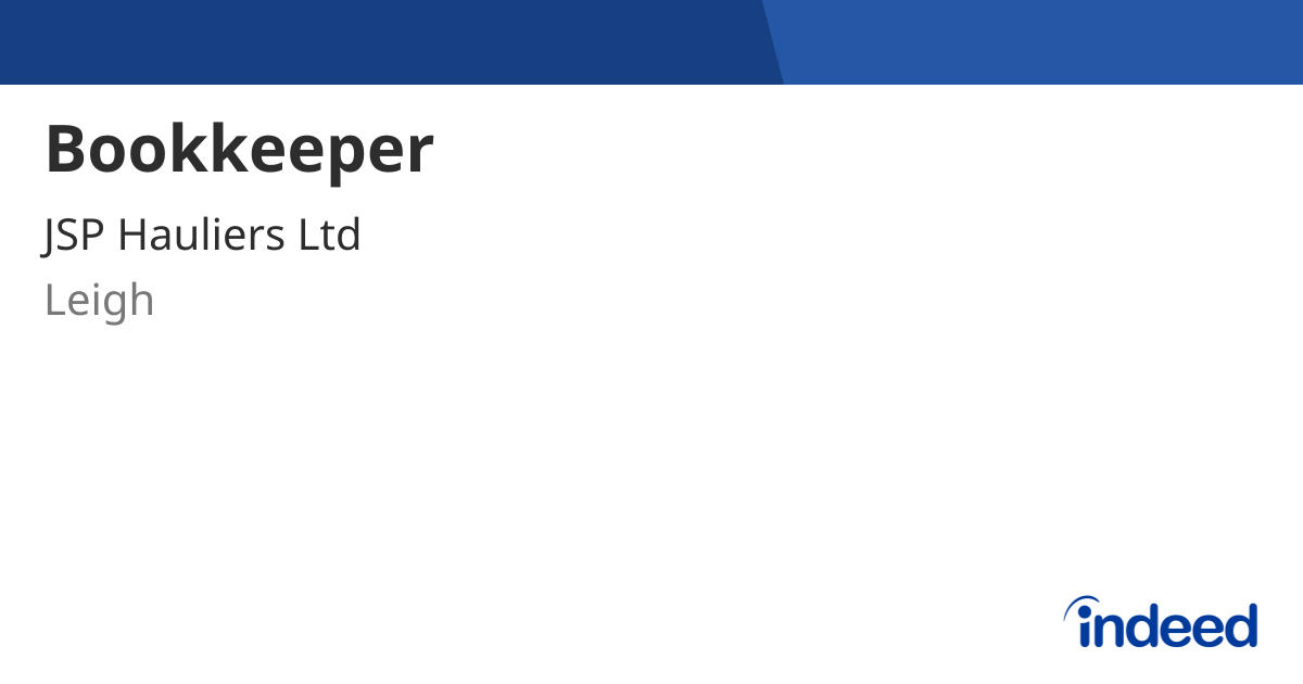 Bookkeeper - Leigh WN7 3FY - Indeed.com