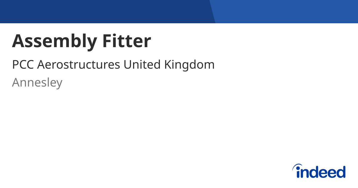 Assembly Fitter - Annesley NG15 0DP - Indeed.com