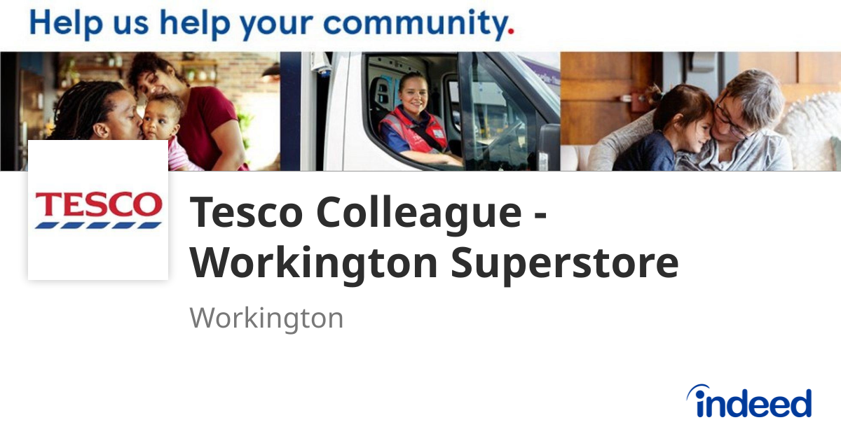 Tesco Colleague - Workington Superstore - Workington CA14 3YG - Indeed.com