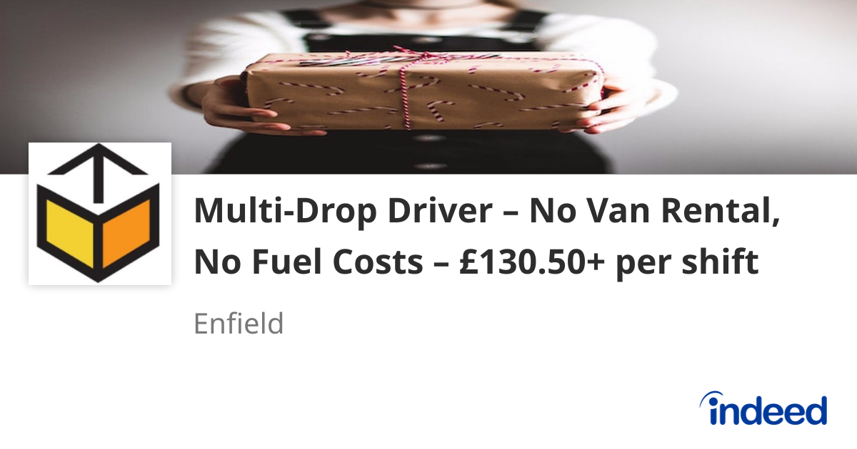 Multi-Drop Driver – No Van Rental, No Fuel Costs – £130.50+ per shift ...