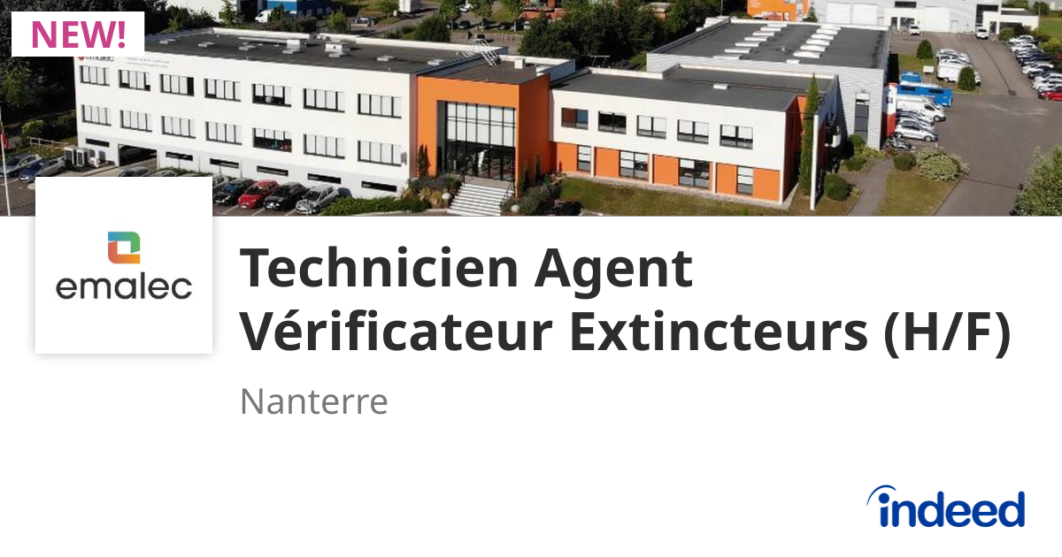 Technicien Agent Vérificateur Extincteurs (H/F) - 92000 Nanterre ...